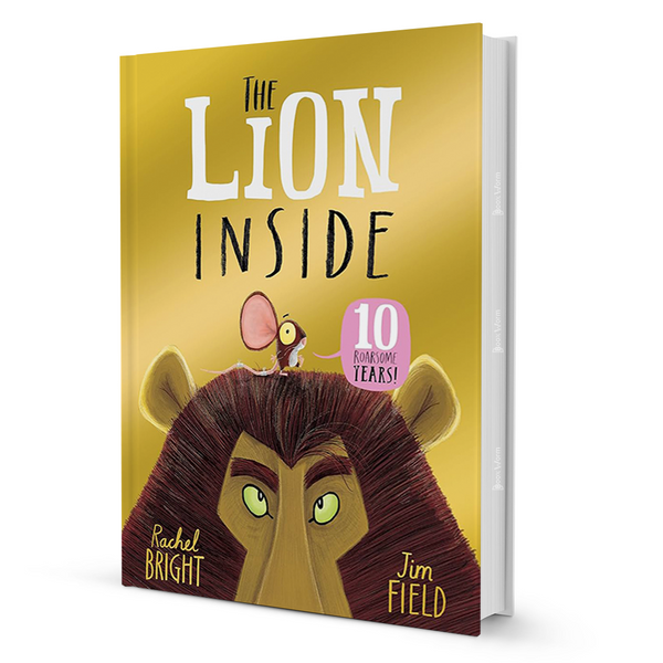 The Lion Inside 10th Anniversary Edition By Rachel Bright – BooxWorm