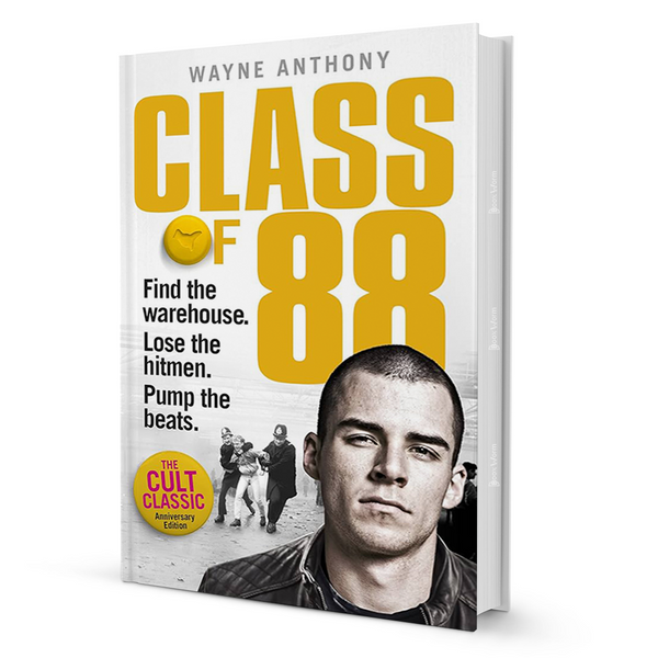 Class Of 88 By Wayne Anthony – BooxWorm