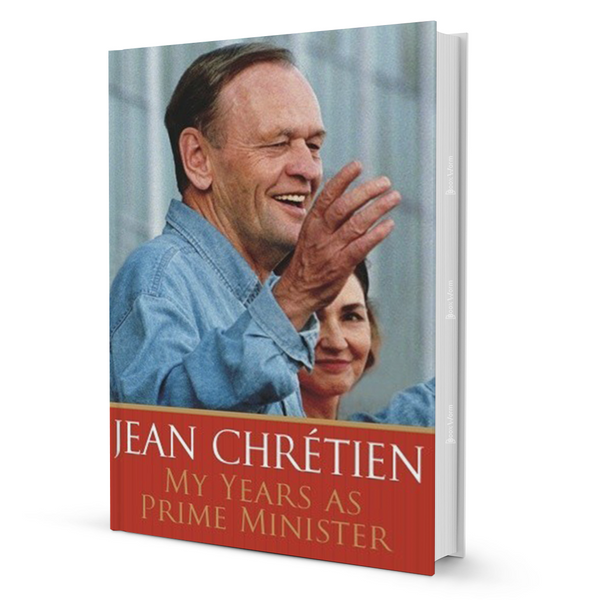 My Years As Prime Minister By Jean Chretien – BooxWorm