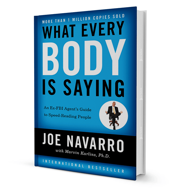 Buy What Every Body Is Saying by Joe Navarro – BooxWorm